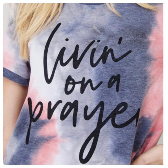 A Girl Thing | Tops | 228 2 For 6 Livin On A Prayer Tie Dye Top | Poshmark